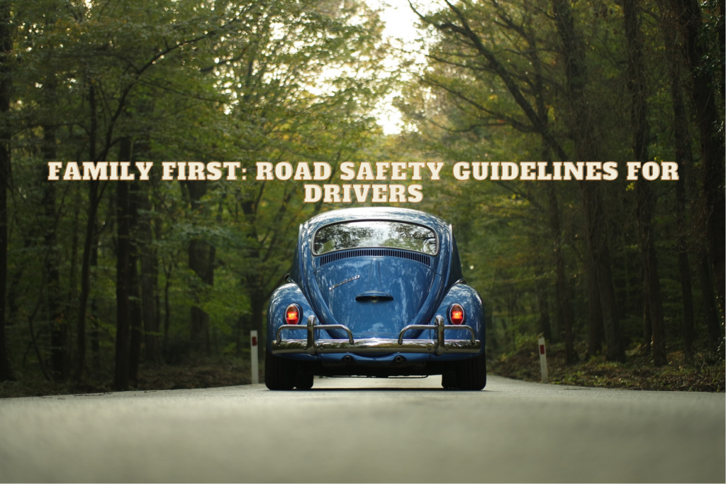 Family First: Road Safety Guidelines for Drivers - Tampa Bay Parking